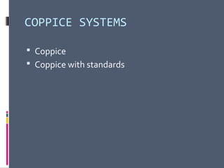 Silvicultural systems | PPT
