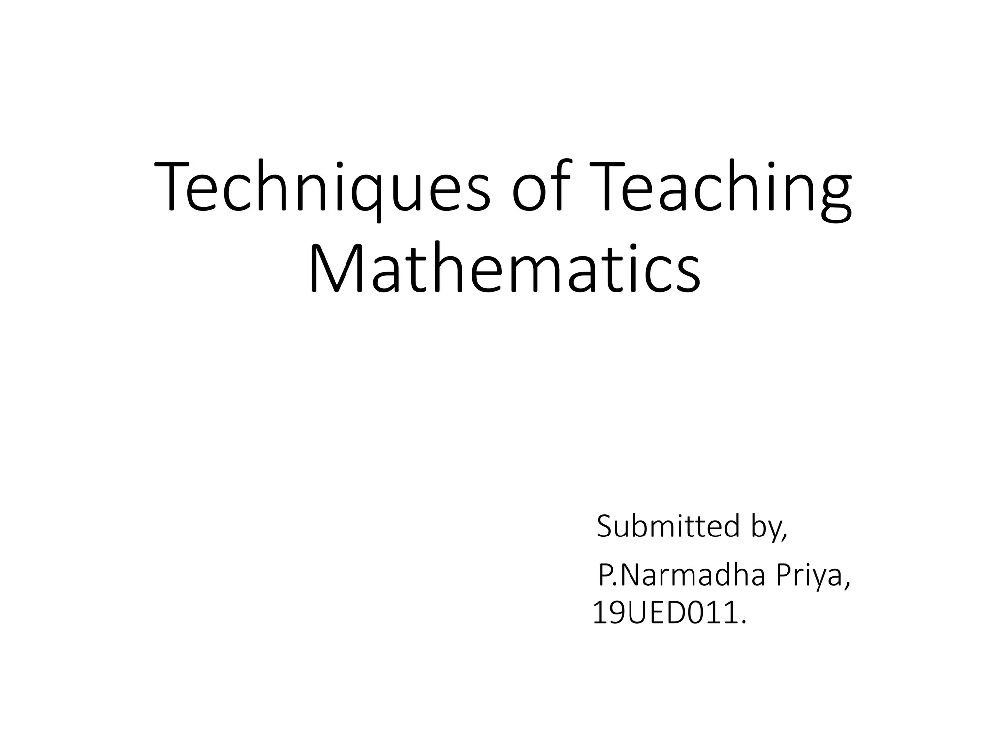 Techniques of Mathematics | PPTX | Homework and Study | Education
