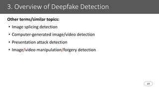 SSII2021 [SS2] Deepfake Generation and Detection – An Overview （ディープフェイクの生成と検出） | PDF
