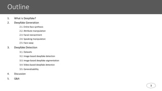 SSII2021 [SS2] Deepfake Generation and Detection – An Overview （ディープフェイクの生成と検出） | PDF