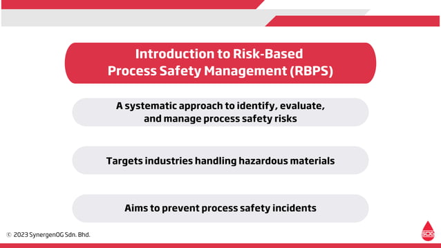Implementing Risk-Based Process Safety Management in the Oil and Gas ...
