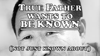Remembering True Father | PPT