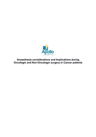 Anaesthesia considerations and Implications during Oncologic and Non ...