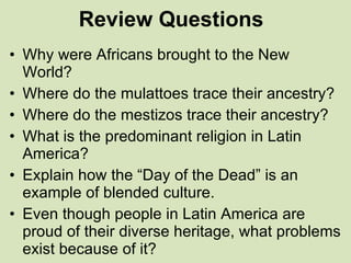 SS6G4 culture of latin america | PPT