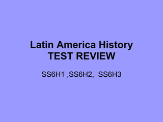 Ss6 h3latin revolution | PPT