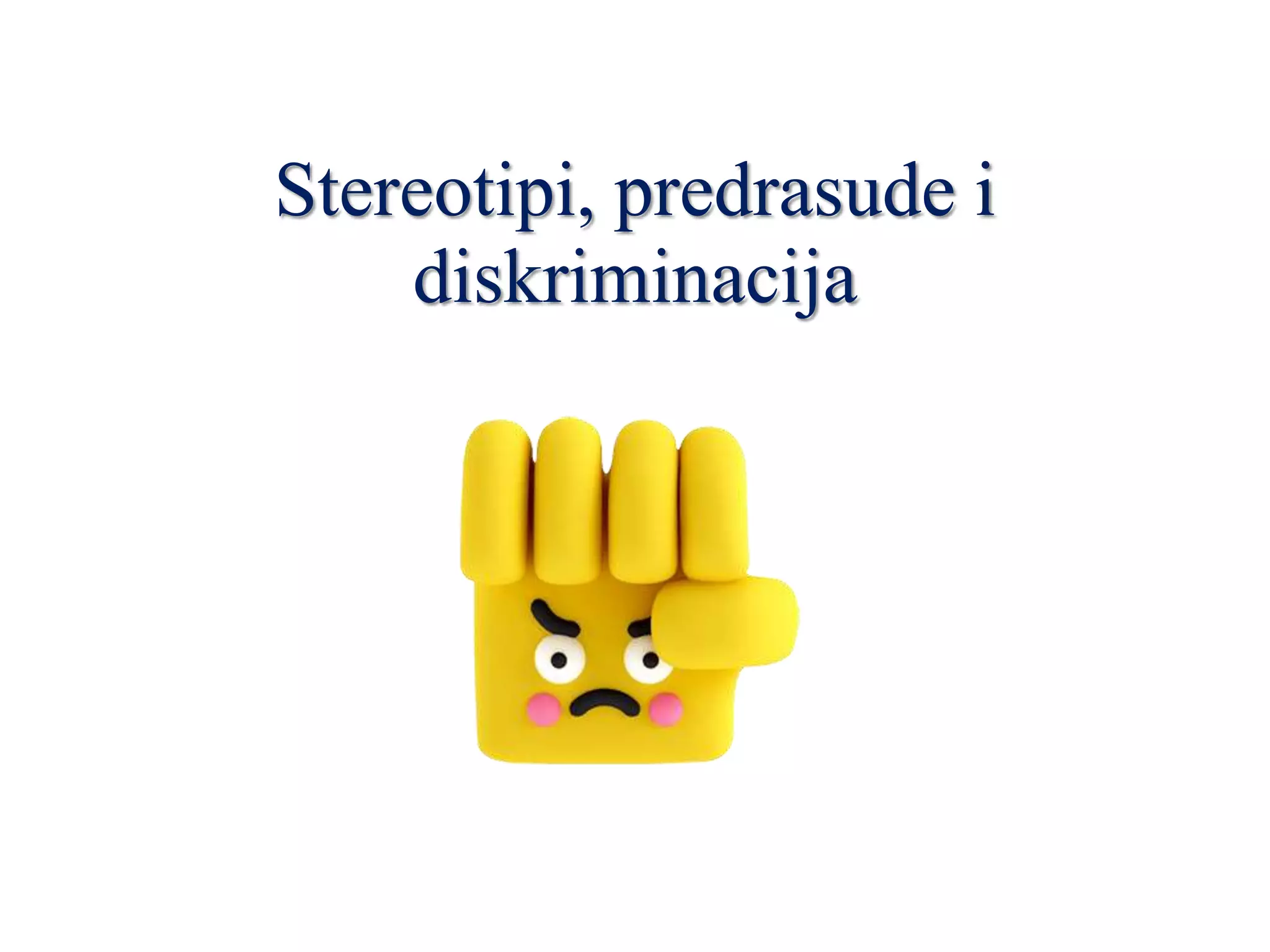 Stereotipi predrasude i diskriminacija | PPTX