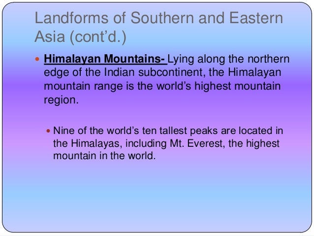 Ss7 g9 landforms of southern and eastern asia