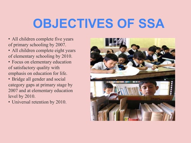 Sarva shiksha abhiyan | PPTX | Daycare and Pre-School | Parenting