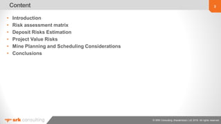 Risks Assessment Matrix and its importance in Oil Shale Mining Projects ...