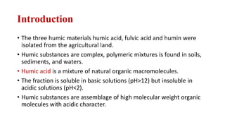Characterization of Humic Fraction | PPTX
