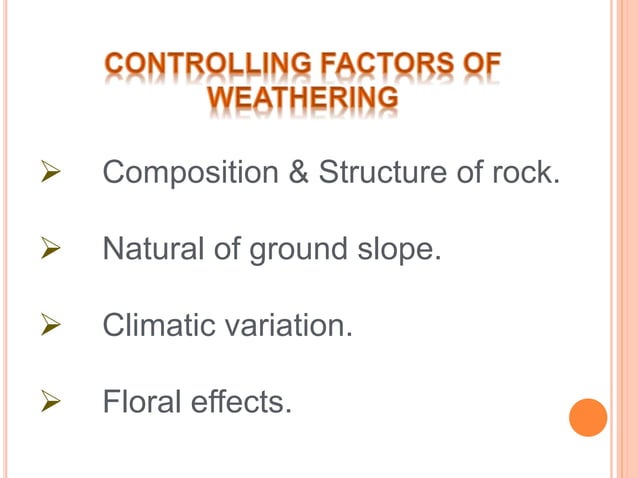 Weathering Of Rocks | PPT