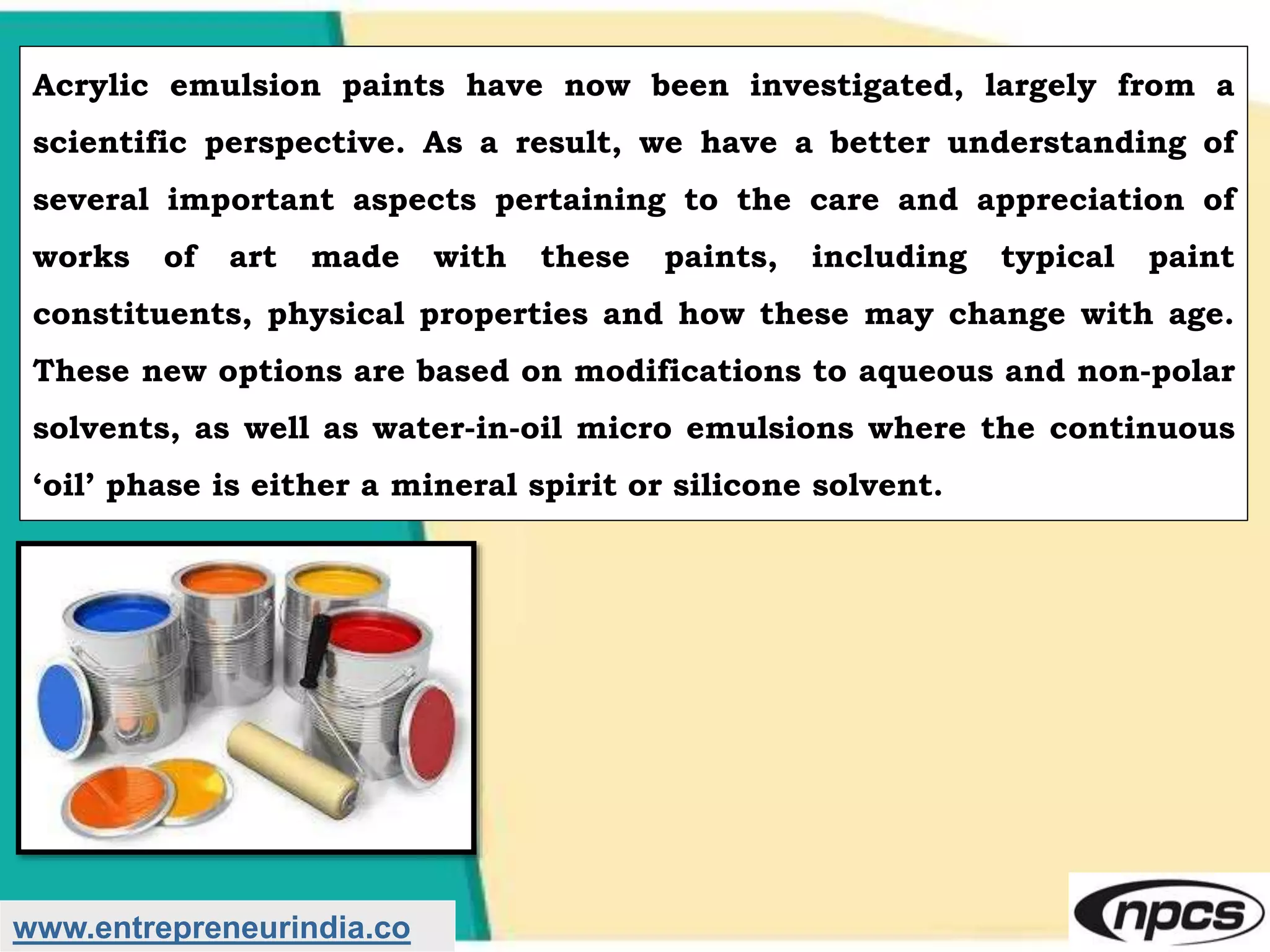 Acrylic Emulsion Paints Manufacturing Industry | PPTX