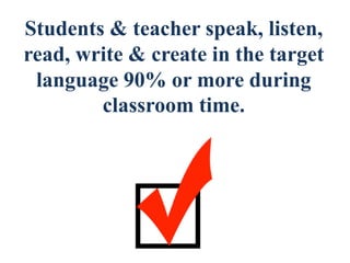 ACTFL Core Practices. Students Build Language Proficiency #wlclassroom | PPT