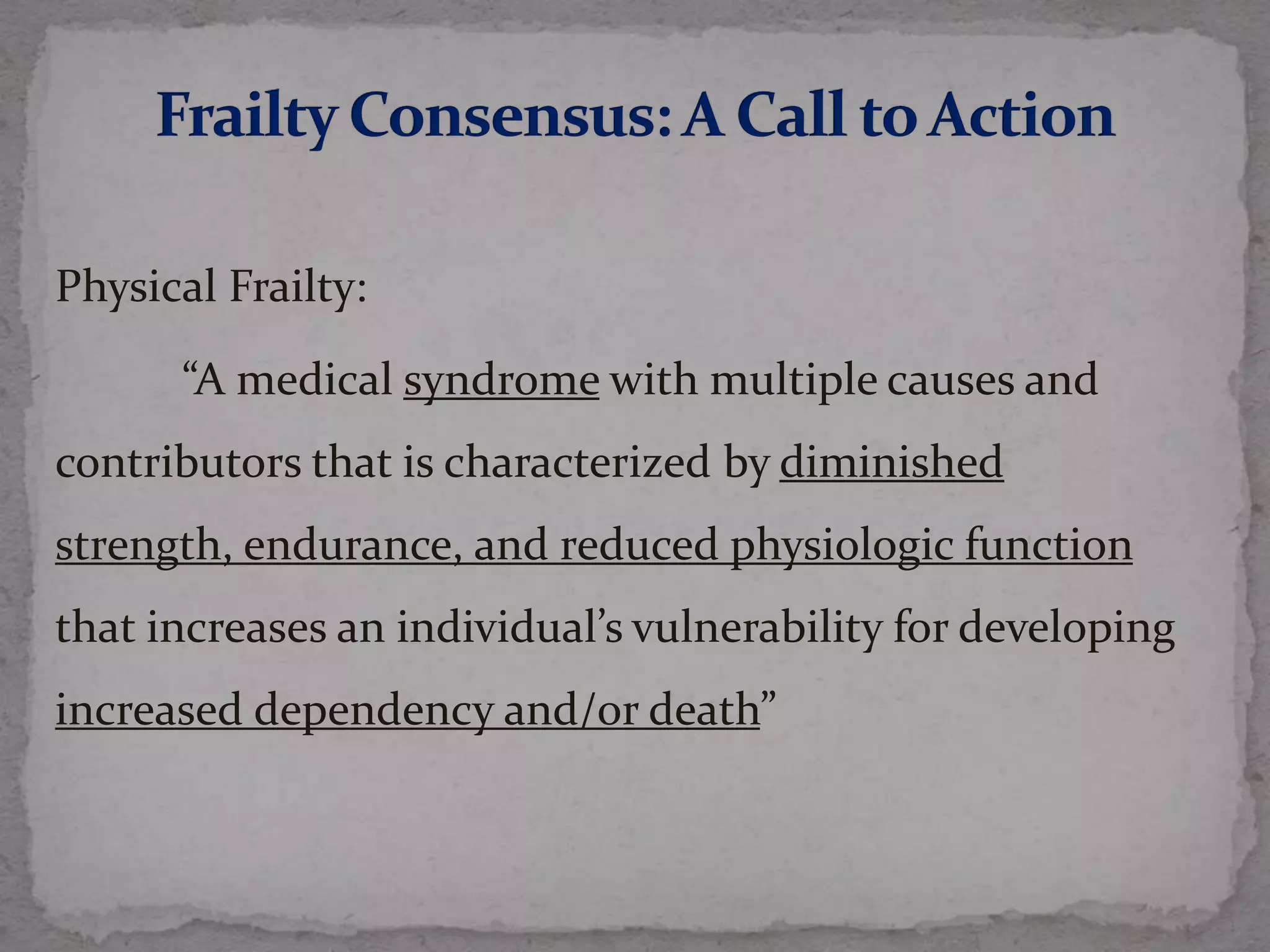 Advances in Frailty-understanding and management | PPTX