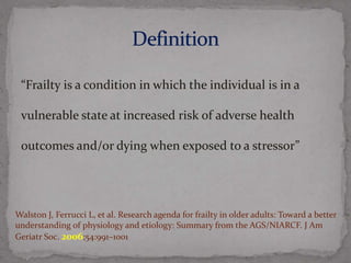 Advances in Frailty-understanding and management | PPTX