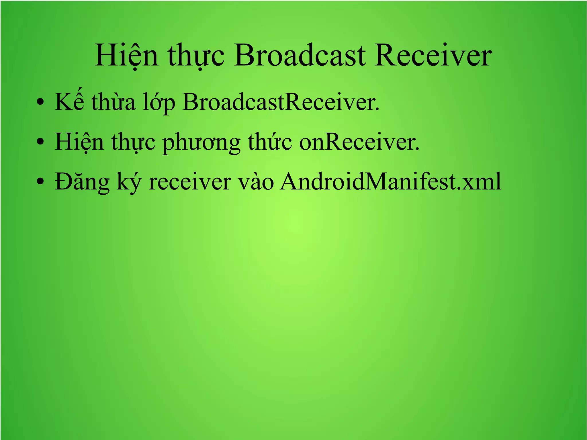 Android Nâng cao-Bài 3: Broadcast Receiver | ODP