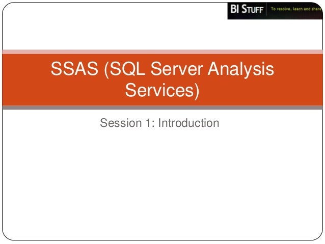 Ssas Introduction