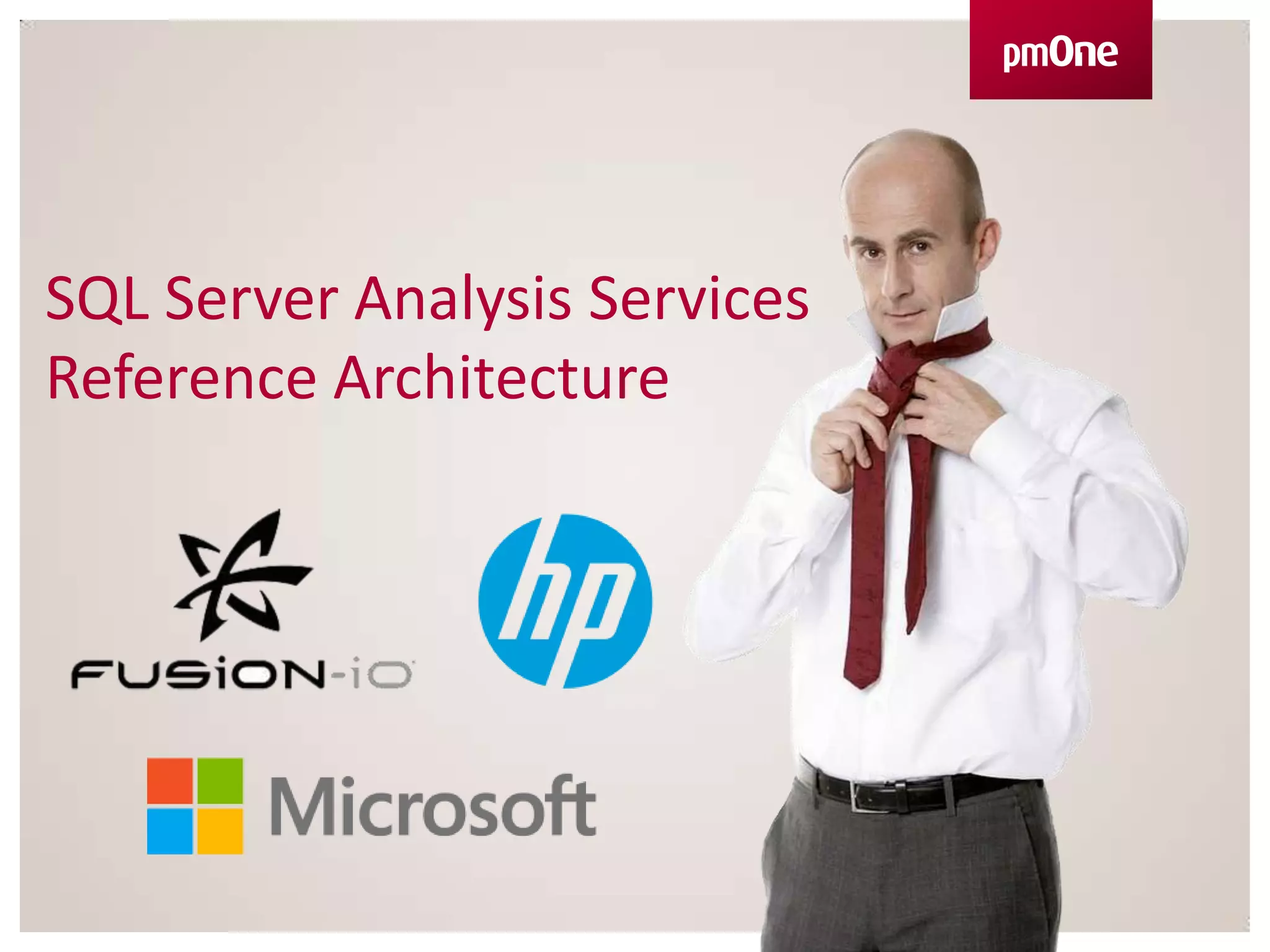 SSAS Reference Architecture | PPTX | Databases | Computer Software and Applications