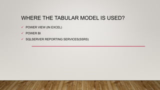 SSAS Tabular model importance and uses | PPTX