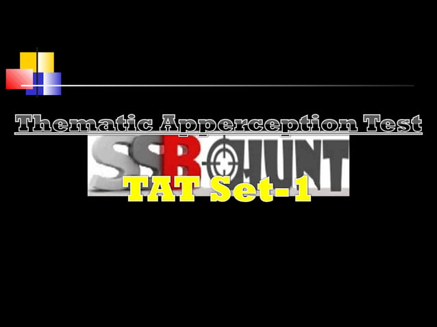 Thematic Apperception Test (TAT) Sample Slide 1 For SSB Interviews ...
