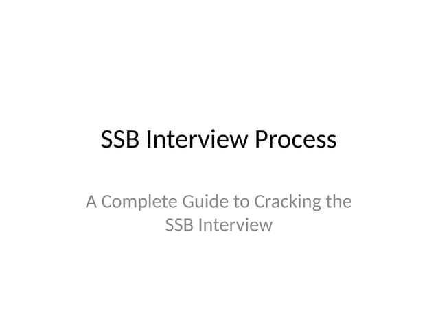 SSB_Interview_Process_Presentations.pptx
