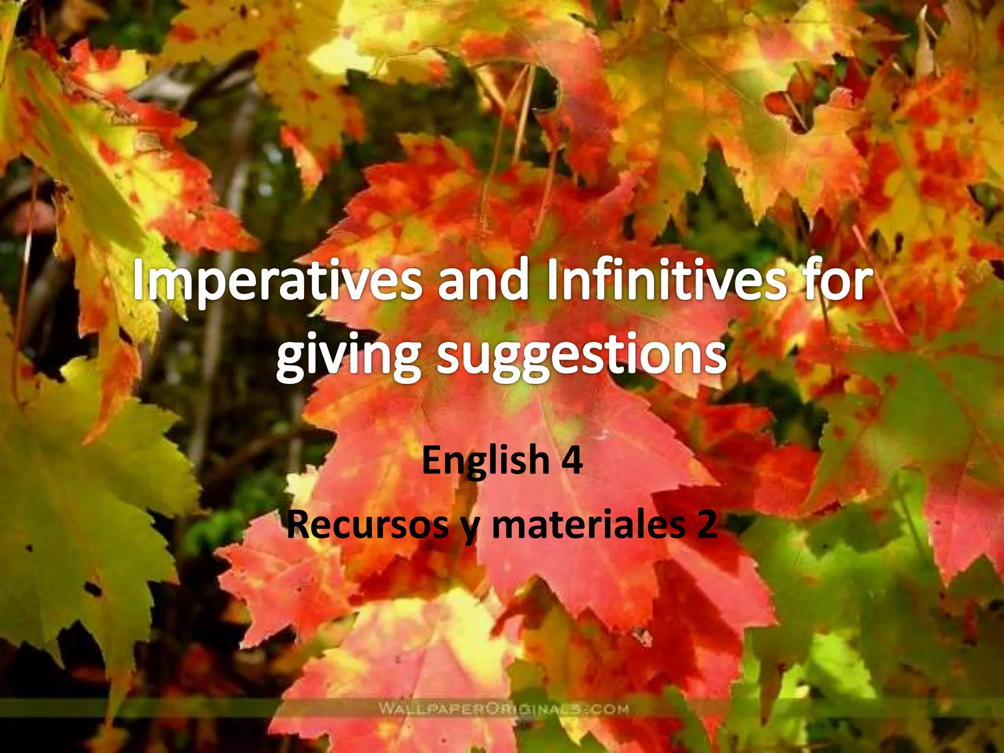 Imperatives and Infinitives for giving suggestions | PPTX