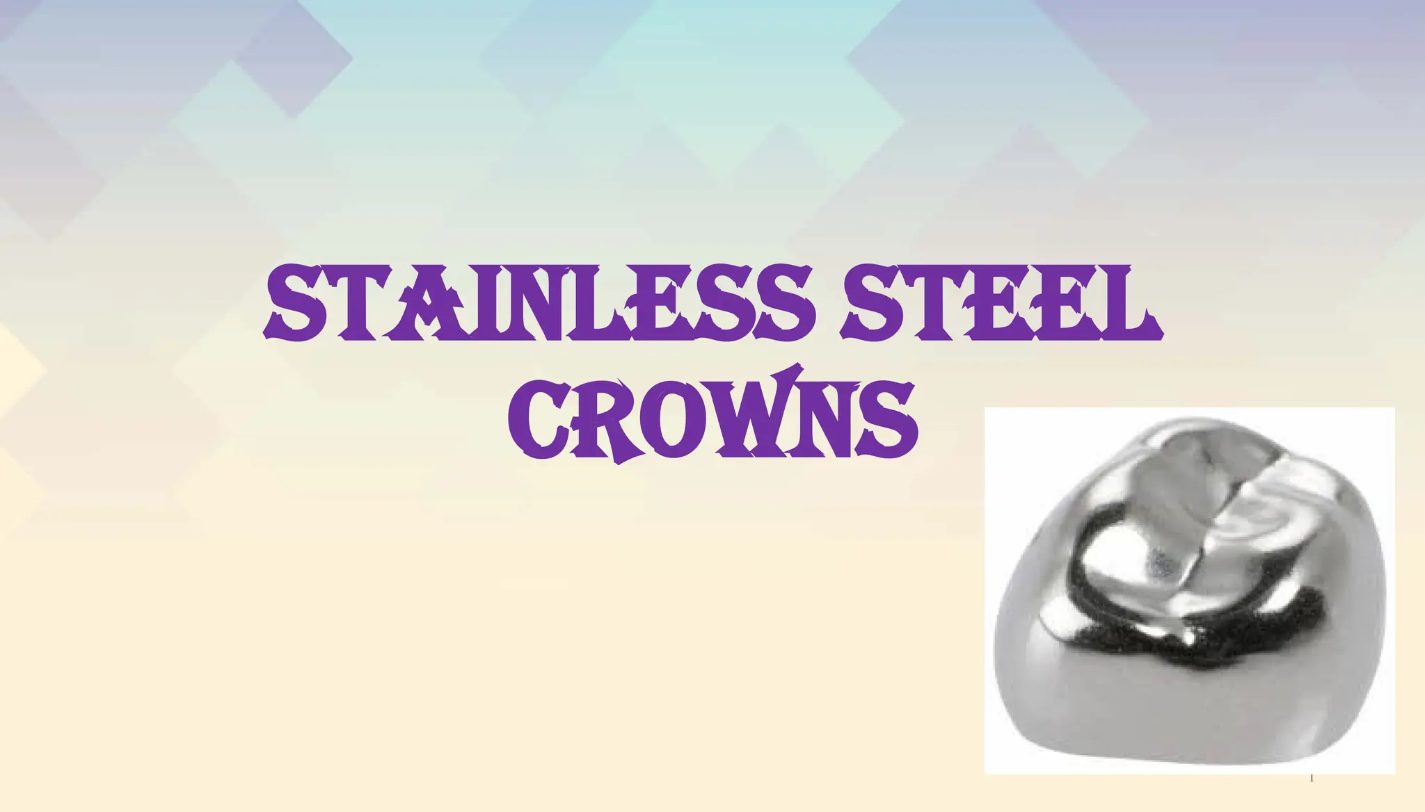 stainless steel crowns in pediatric dentistry | PPTX | Dental Health | Diseases and Conditions