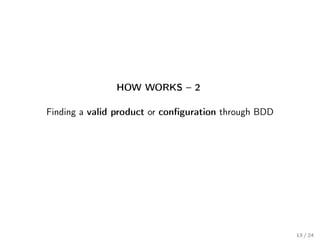An introduction to automated analysis of feature models through propositional logic | PPT