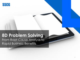 SSCG 8D Problem Solving | PDF | Management Consulting Industry | Industries