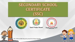 SSC CBSE ICSE BOARD | PPTX