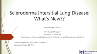 Scleroderma Interstitial Lung Disease: What's New? | PPT
