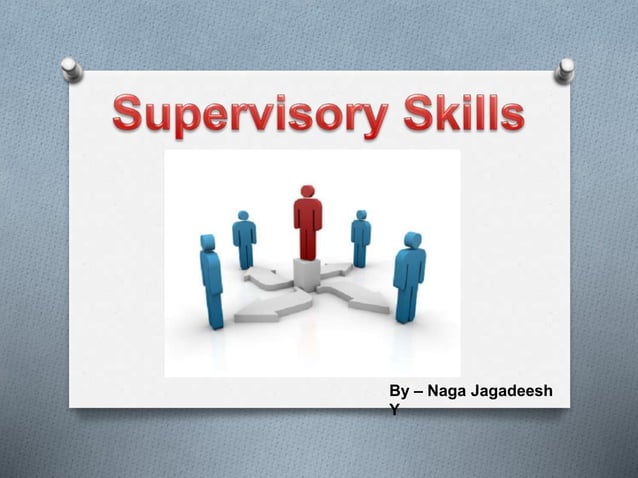 Supervisor Skills | PPTX | Resume Writing and Advice | Job Search