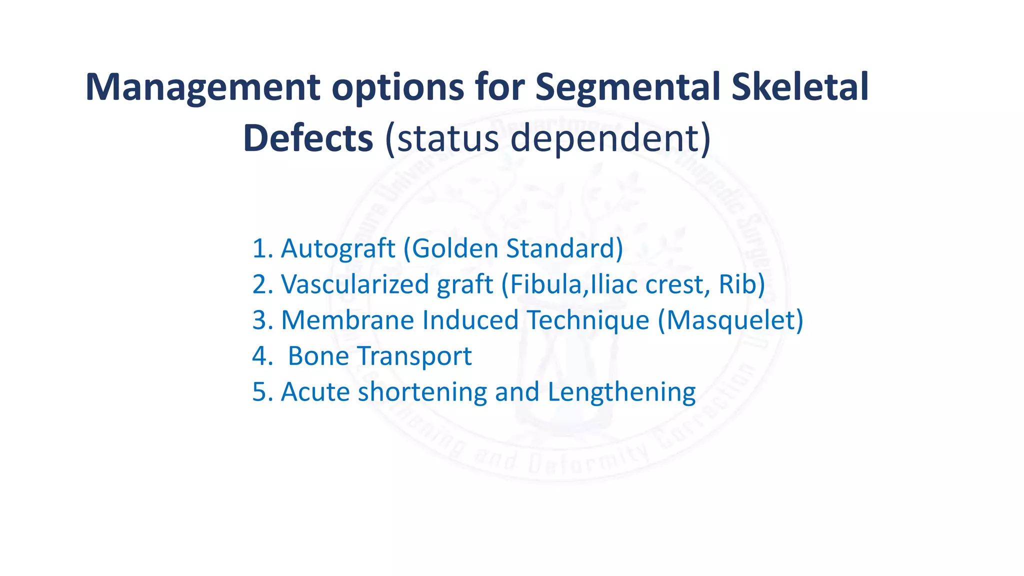 Management of Bone Defects | PPTX