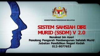 SSDM 2.0 HEM KEDAH.pptx