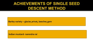 Single seed descent and multilines varieties ppt | PPTX