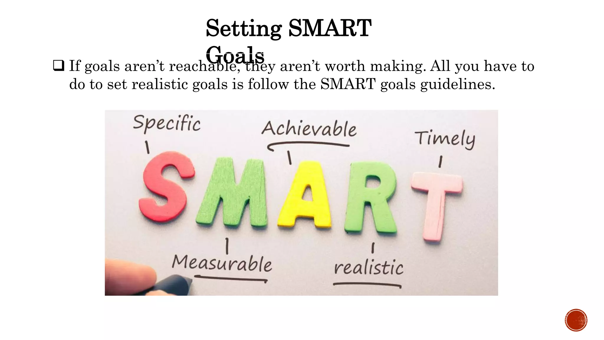 Goal-Settings : How to achieve goals in life | PPTX