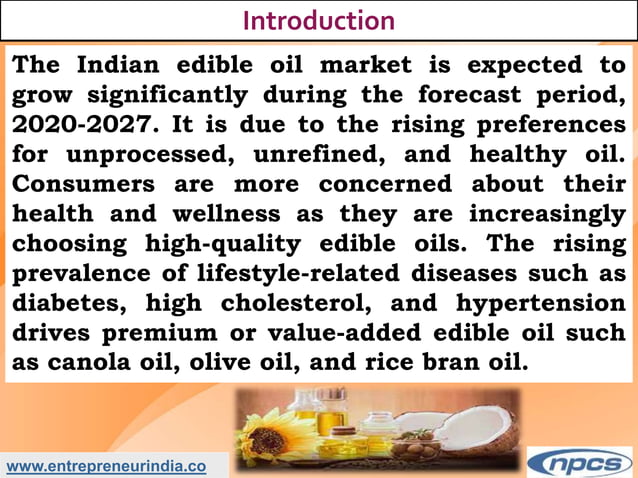 Edible Oils in India (Present status, Future Prospects, Industry Growth ...