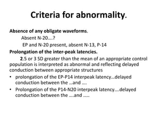 Somato Sensory Evoked Potentials (SSEP) By: Murtaza Syed | PPTX