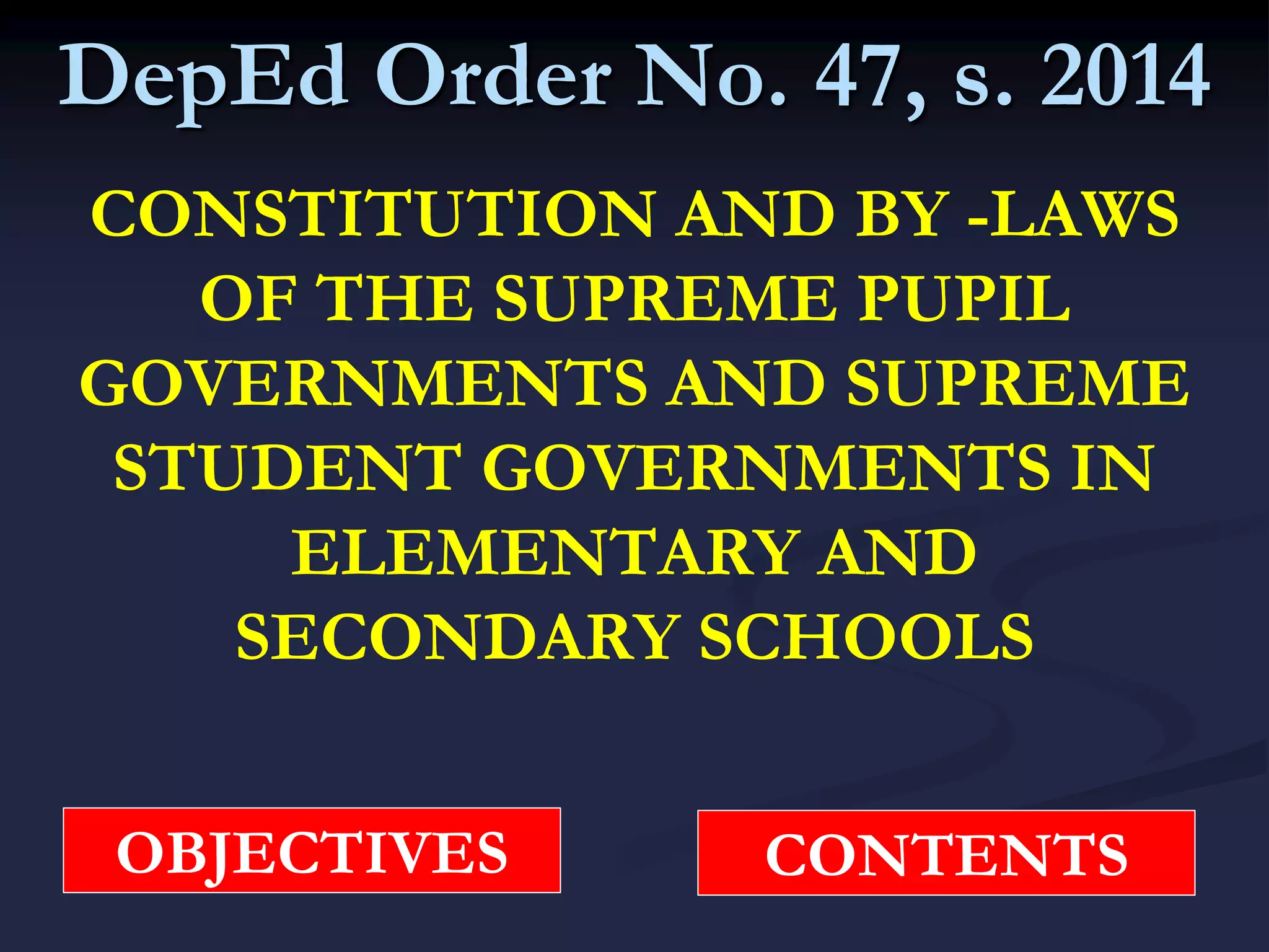 DepEd Order No. 47 s. 2014: CONSTITUTION AND BY - LAWS OF THE SUPREME ...