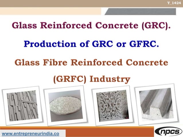 Glass Reinforced Concrete (GRC) | PPTX | Construction Industry | Industries