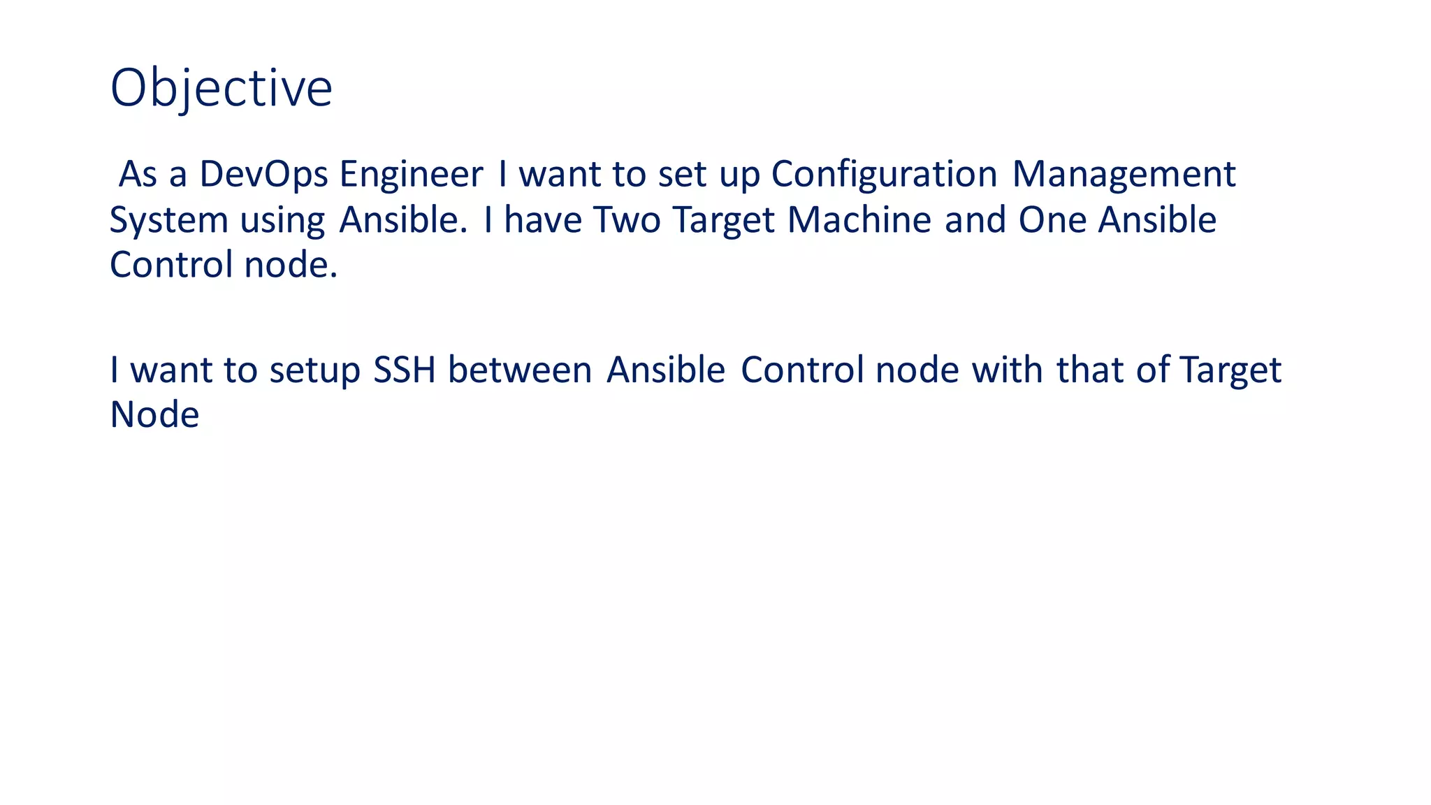 Ssh between ansible control node with that of target | PPT Ssh between ansible control node with that of target | PPT