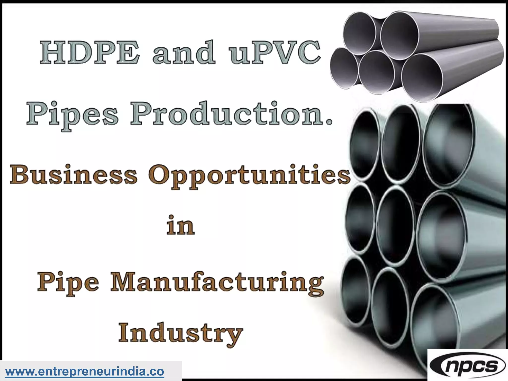 HDPE and uPVC Pipes Production | PPTX