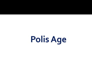 Hellenic and Polis Age | PPTX