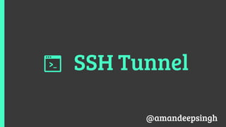 Ssh tunnel | PPTX