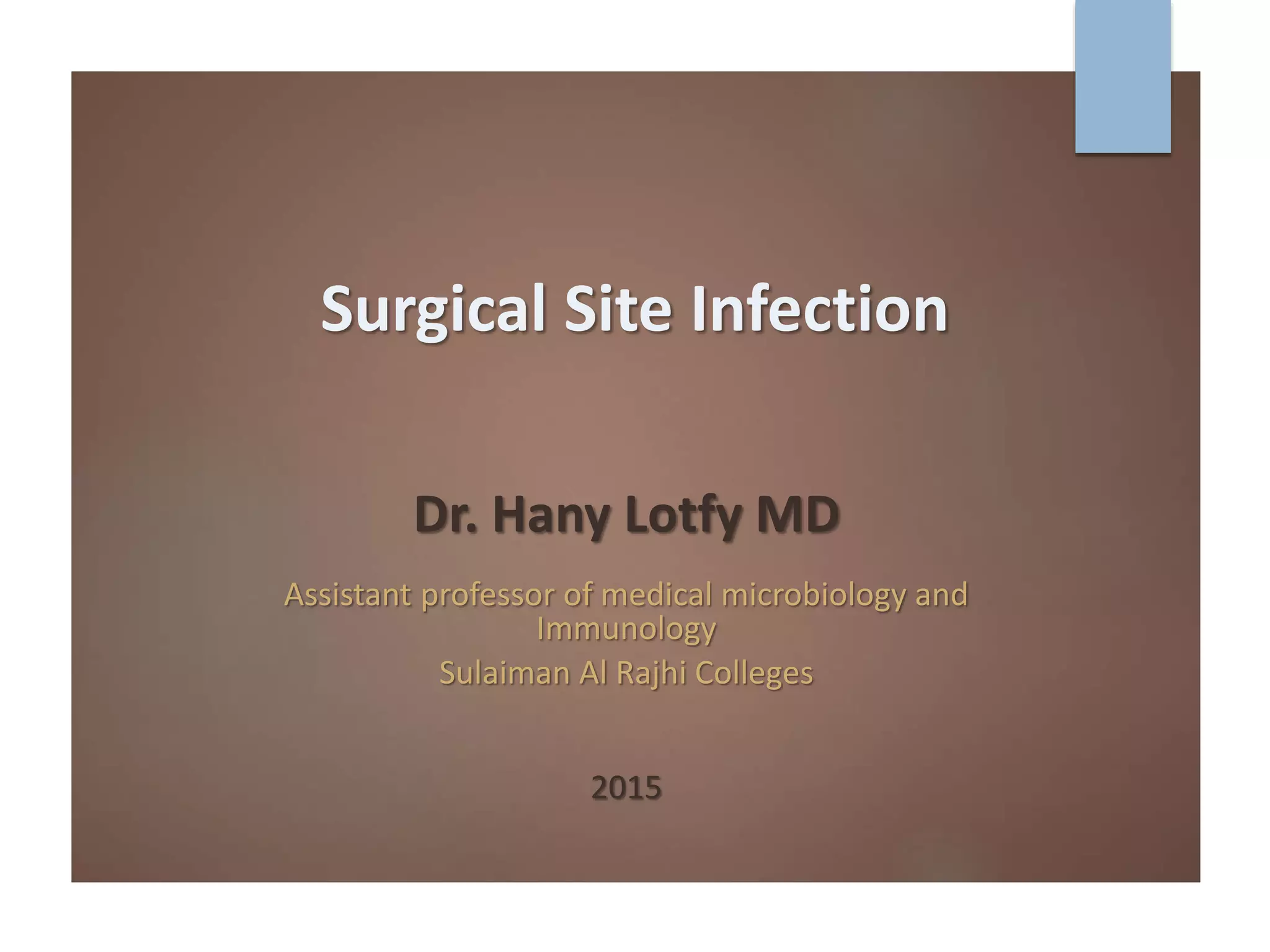 Surgical Site infections | PPTX
