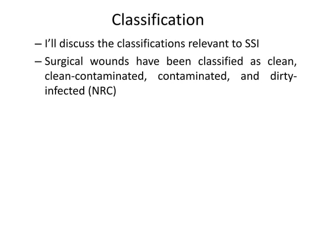 Surgical Site Infection- SSI by Okoye | PPTX | Infectious Diseases ...