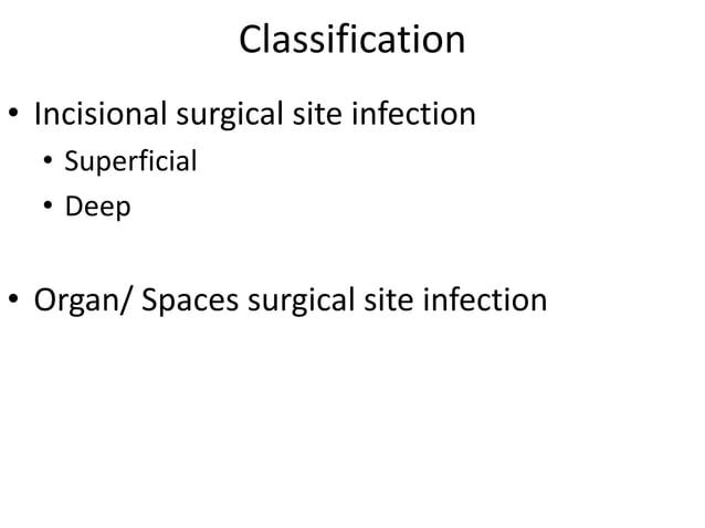 Surgical Site Infection- SSI by Okoye | PPTX | Infectious Diseases ...