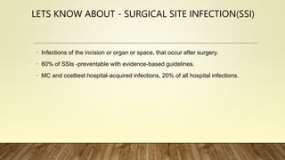Surgical site infection-diagnosis and treatment | PPTX