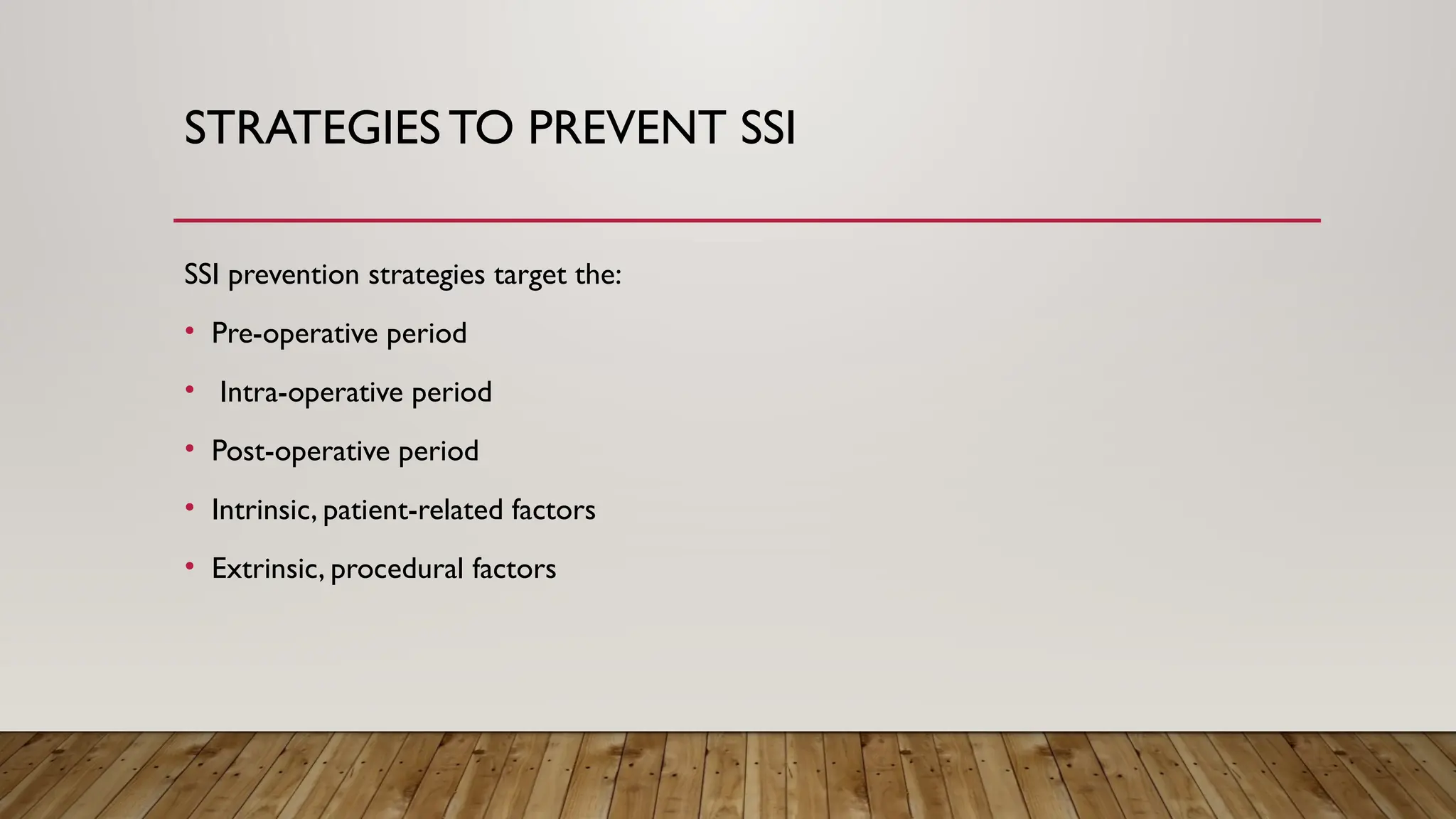 Surgical sight Infections and Prevention | PPTX