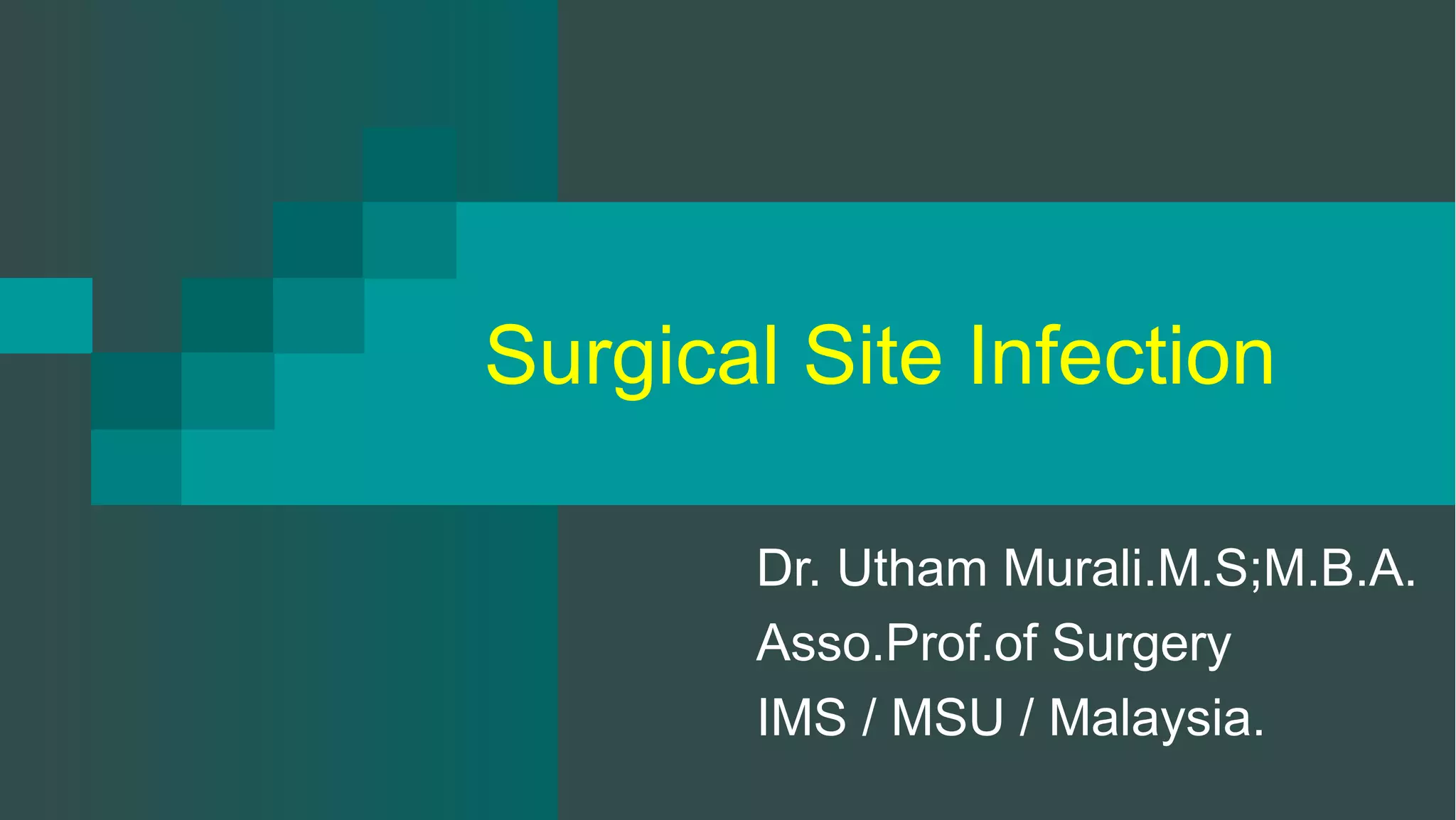 Surgical Site Infection | PPT